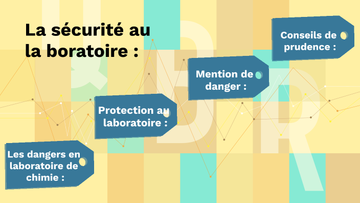 La sécurité au laboratoire by Inssaf BEN LAHCEN on Prezi