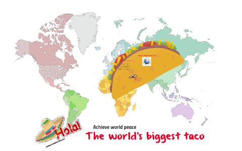 World's biggest taco by Isabelle