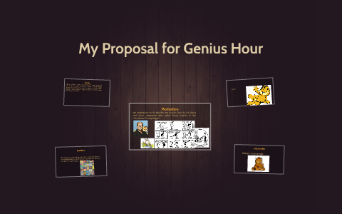 My Proposal for Genius Hour by Kemyon Pannell on Prezi