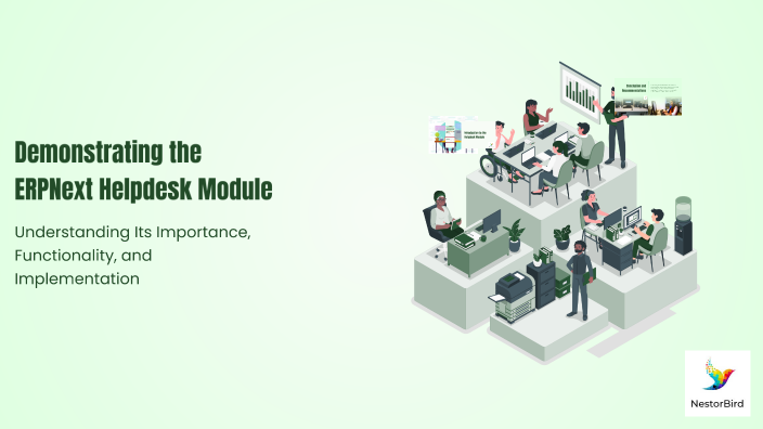 Demonstrating the ERPNext Helpdesk Module by Saroj Sumantraj on Prezi