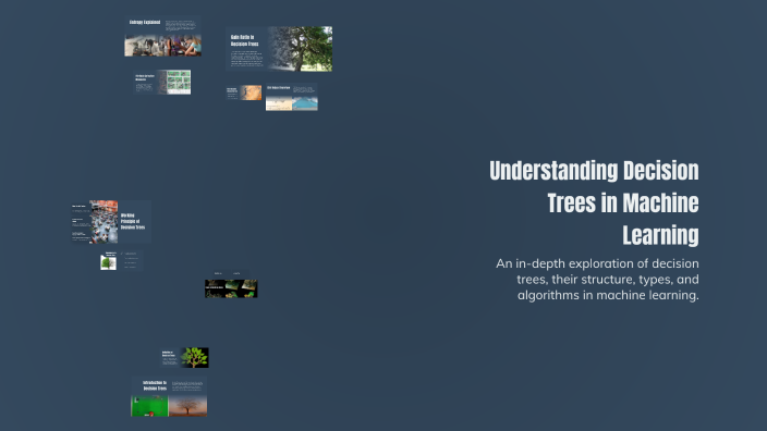 Understanding Decision Trees in Machine Learning by Sachin on Prezi