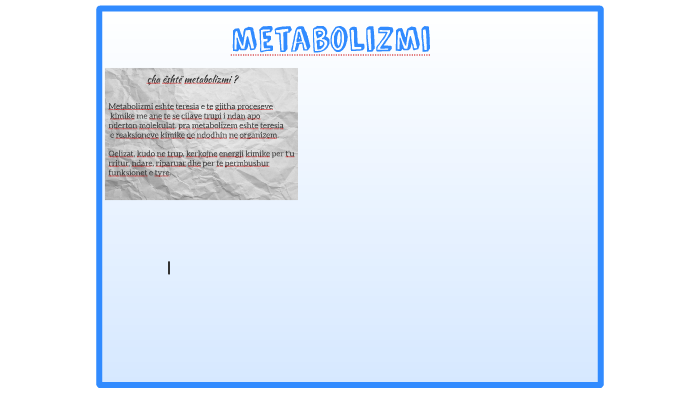 çka është metabolizmi? by gresa reqani on Prezi