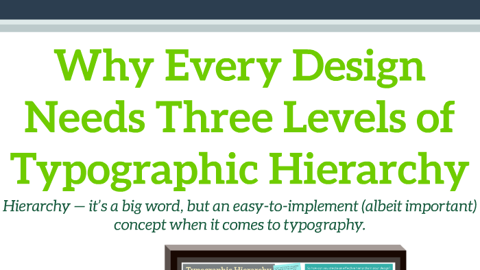 Why Every Design Needs Three Levels Of Typographic Hierarchy by Meagan ...