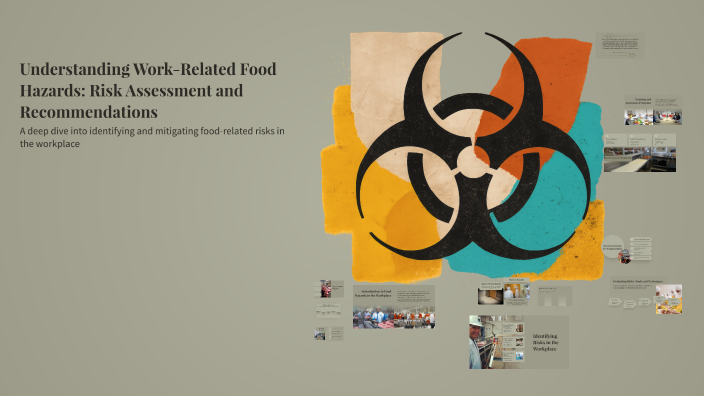 Understanding Work-Related Food Hazards: Risk Assessment and ...