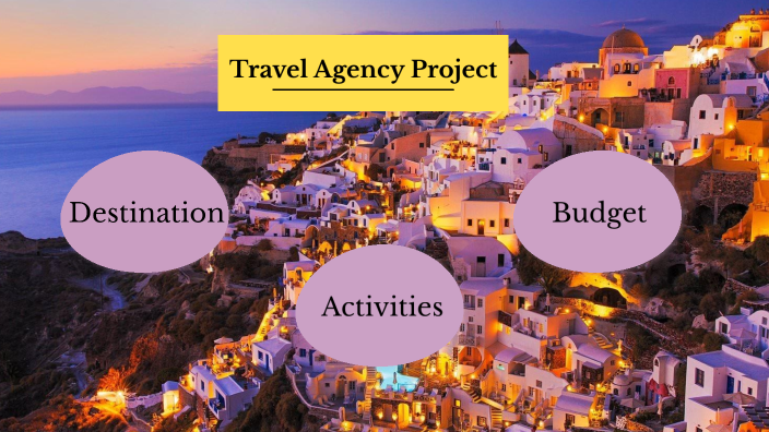 Travel Agency Project by Rachel Jolit on Prezi