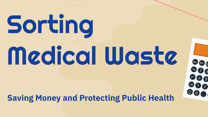 Sorting Medical Waste by James WIlson on Prezi