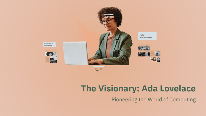 The Visionary: Ada Lovelace by Rouaa Al Shaaban on Prezi