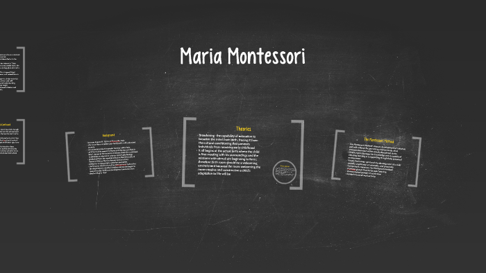 Maria Montessori by Emily Whitlow on Prezi