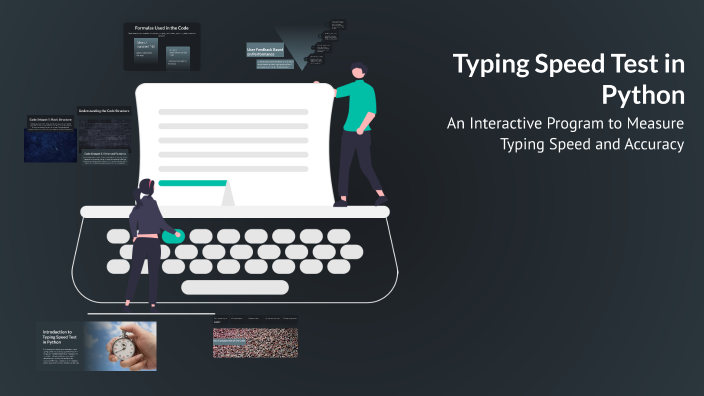 Typing Speed Test in Python by Muskan devi on Prezi