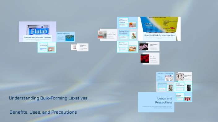 Understanding Bulk-Forming Laxatives by jency lavoile on Prezi