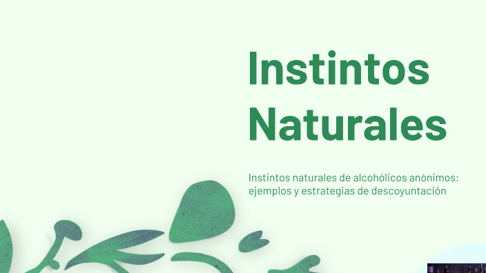 Instintos Naturales by armando piña on Prezi