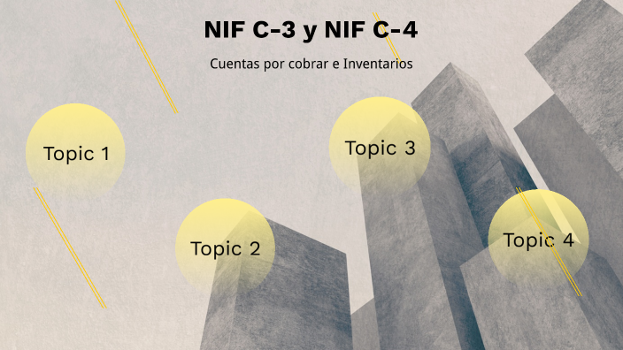 NIF C-3 y NIF C-4 by mauro salgado on Prezi