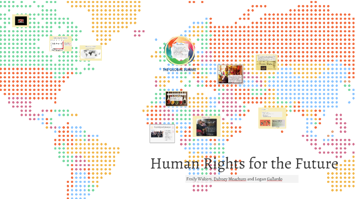 Human Rights for the Future by Emily Walters on Prezi