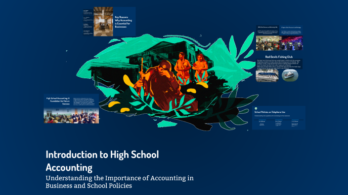 Introduction to High School Accounting by Jeff Mischler on Prezi