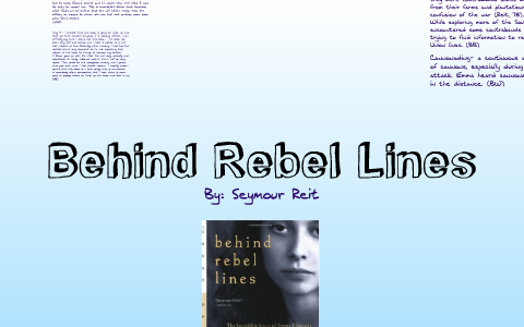 Behind Rebel Lines by Becca Weber on Prezi