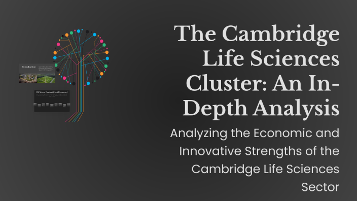 The Cambridge Life Sciences Cluster: An In-Depth Analysis by roxanna ...
