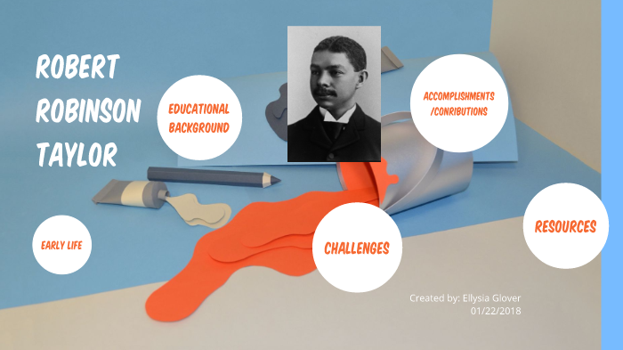 Robert Robinson Taylor by Ellysia Glover on Prezi