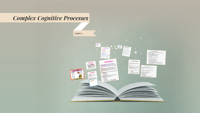 Complex Cognitive Processes by Jessica Harris on Prezi