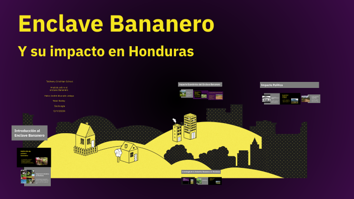 Enclave Bananero by Pablo Alvarado on Prezi