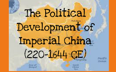 Chapter 16: The Political Development of Imperial China (220- 1644 CE ...