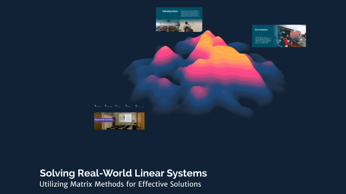 Solving Real-World Linear Systems by megavath homa on Prezi