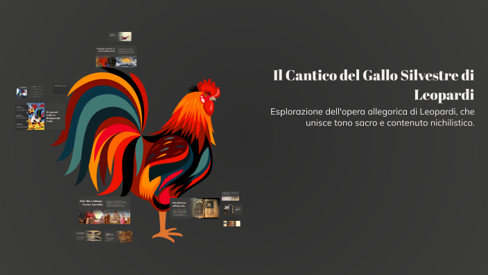 Il Cantico del Gallo Silvestre di Leopardi by Giulia Tomaselli on Prezi