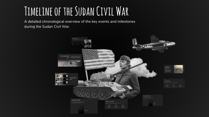 Timeline of the Sudan Civil War by Mason Coleman on Prezi
