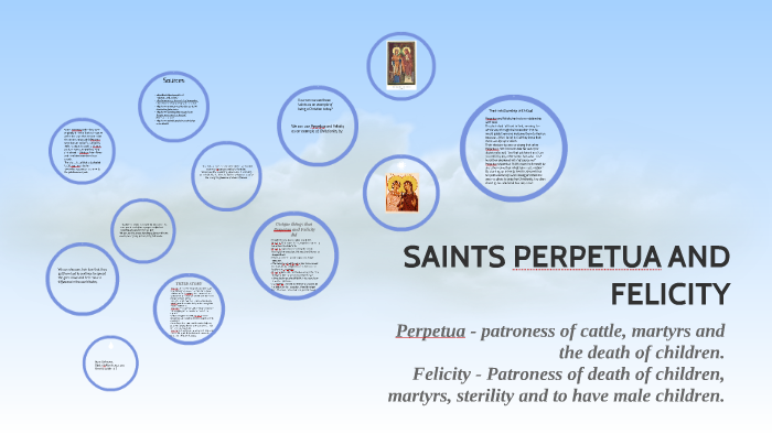 SAINTS PERPETUA AND FELICITY by Dayna Johns on Prezi