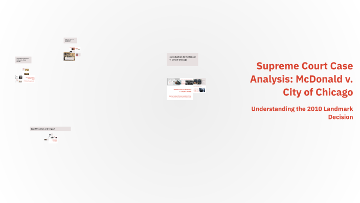 Supreme Court Case Analysis: McDonald v. City of Chicago by kk wenn on ...