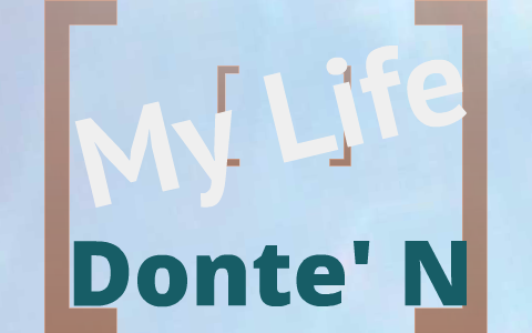 Me.... by donte nichols on Prezi Next