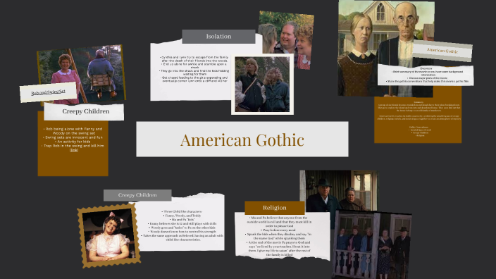 American Gothic Presentation by Macey Mercer on Prezi