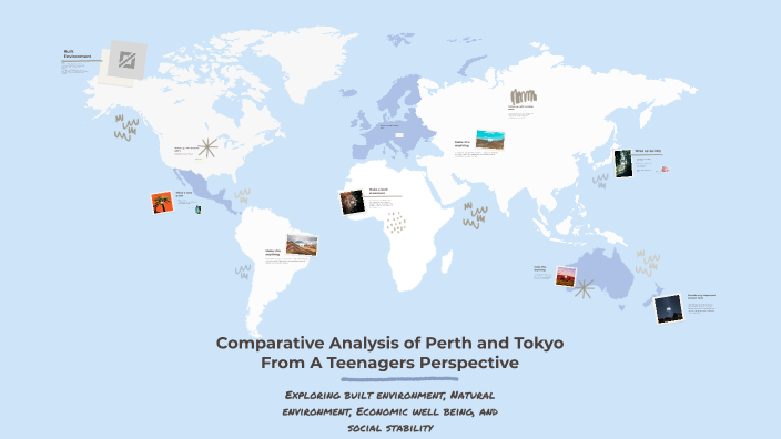 Comparative Analysis of Perth and Tokyo by Hudson Johnson on Prezi