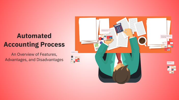 Automated Accounting Process by Nexus Gamer on Prezi