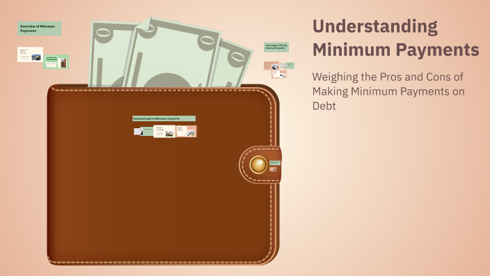 Understanding Minimum Payments by Brian Appleby on Prezi