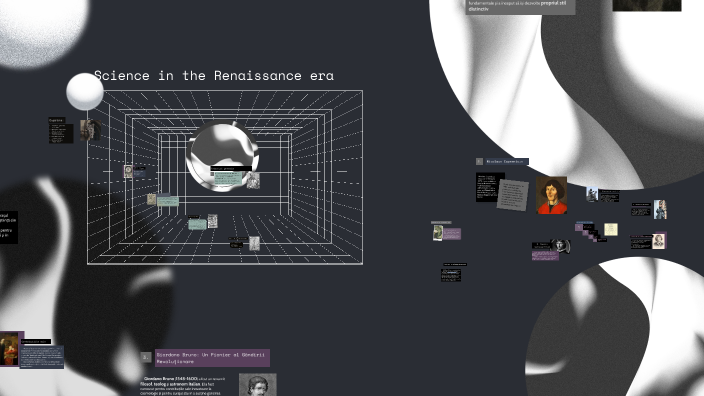 Science in the Renaissance Era by Dumitrache Sarah on Prezi