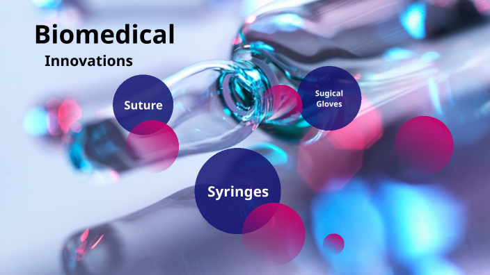 Biomedical Innovations by Katelyn Aldape on Prezi