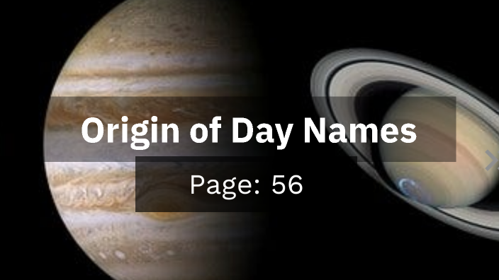 Origin of Day Names by Natasha Alves de Almeida on Prezi