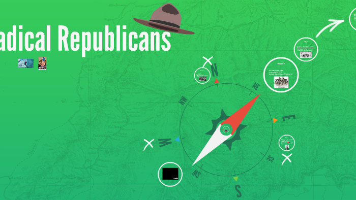 Radical Republicans by Cameron Hough on Prezi