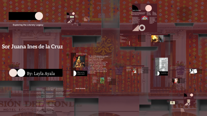 Poetry of Sor Juana Ines de la Cruz by Layla Ayala on Prezi