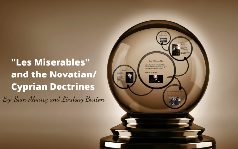 "Les Miserables" and the Novatian/Cyprian Doctrines by Lindsay Burton ...