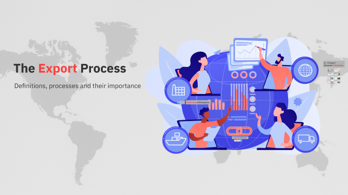 The Export Process by Kazunori Kato Jr on Prezi