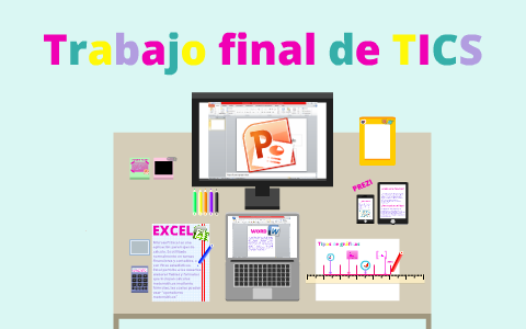 Trabajo fianl de TICS (WORD, POWER POINT, EXCEL Y PREZI) by Graciela Vianney Jaime Medina on Prezi