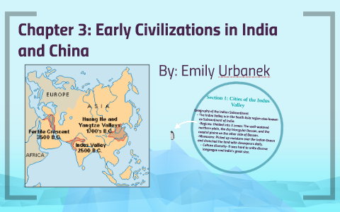 Chapter 3: Early Civilizations by Emily Urbanek on Prezi