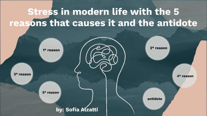stress in modern life by Sofia Alzatti on Prezi
