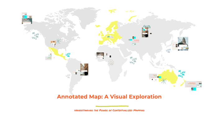 Annotated Map: A Visual Exploration by Favour Louis on Prezi