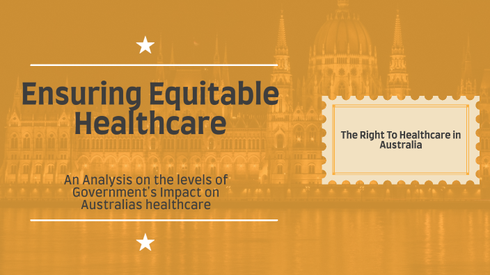 Ensuring Equitable Healthcare by jett spencer on Prezi