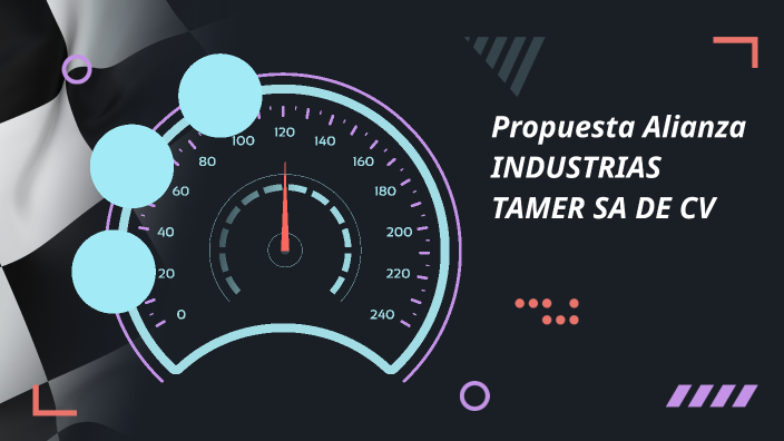 Propuesta Alianza Industrias Tamer SA de CV by Luis Velasco on Prezi