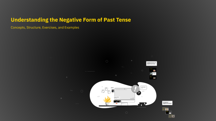 Understanding the Negative Form of Past Tense by MARY AMANDA MARCILLA ...
