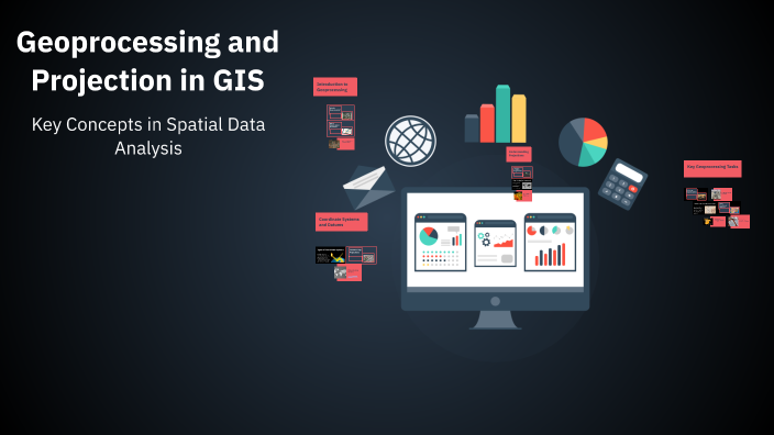 Geoprocessing and Projection in GIS by mithila farzana on Prezi