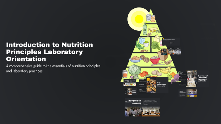 Introduction to Nutrition Principles Laboratory Orientation by ...